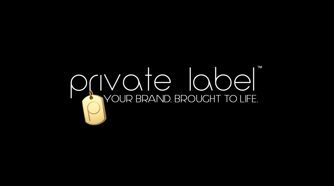 Private Label Designs – Your Brand. Brought to Life.